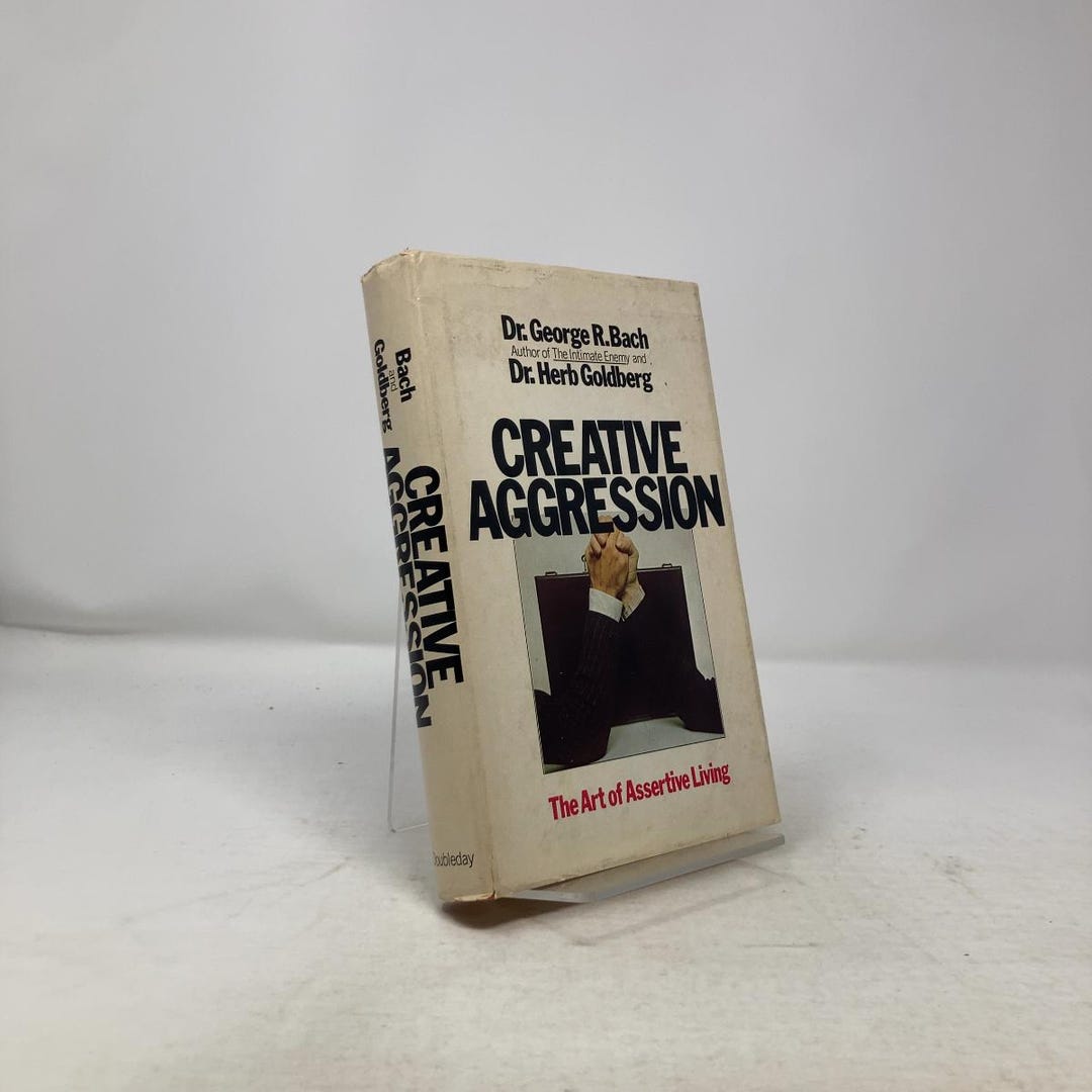 Agresión creativa de George R. Bach HC Primera edición Tapa dura Muy ...