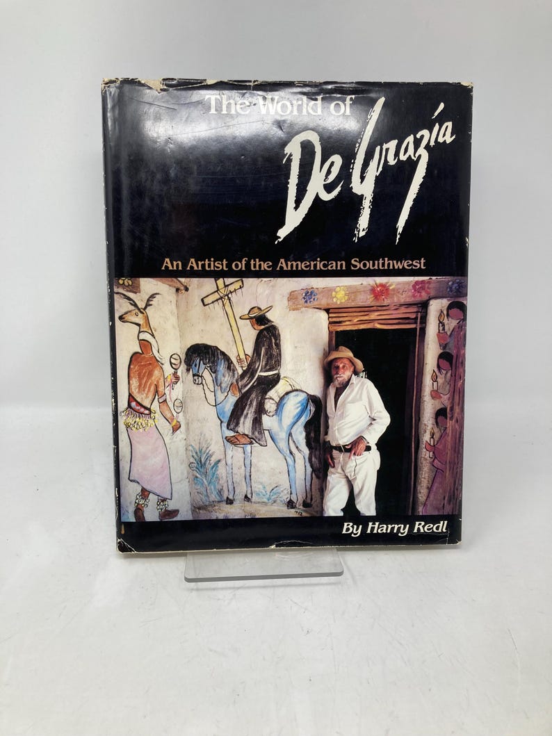 The World of De Grazia, an Artist of the American Southwest by Redl ...