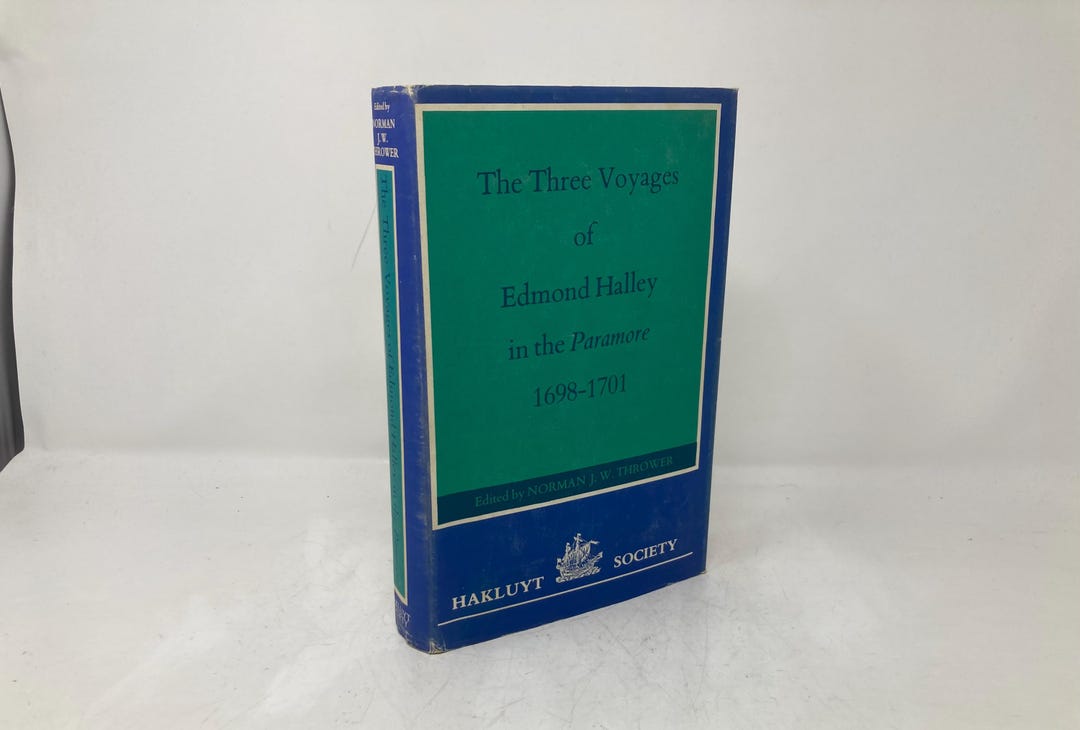 The Three Voyages of Edmond Halley in the Paramore, 1698-1701: Vol. I ...