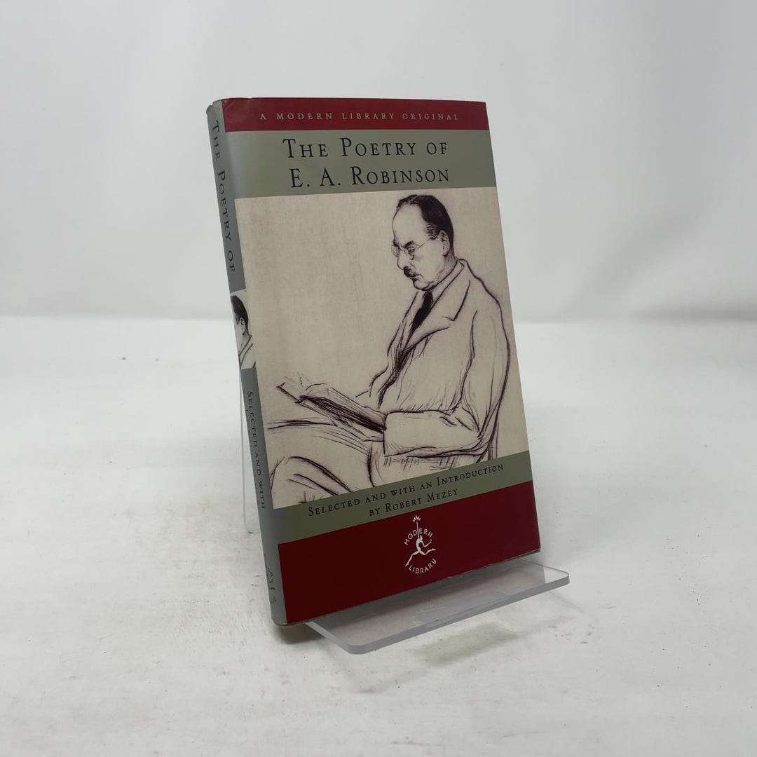 The Poetry of E.A. Robinson by E.A. Robinson HC First Edition Hardcover ...