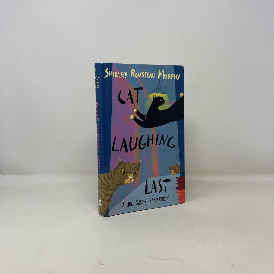 Cat Laughing Last by Shirley Rousseau Murphy HC First Edition Hardcover ...