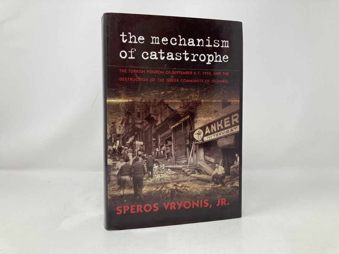 The Mechanism of Catastrophe by Speros Vryonis Jr. HC Hardcover 1st ...