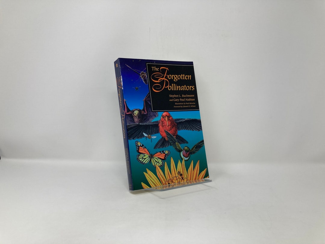 The Forgotten Pollinators by Stephen L. Buchmann and Gary Paul - Etsy
