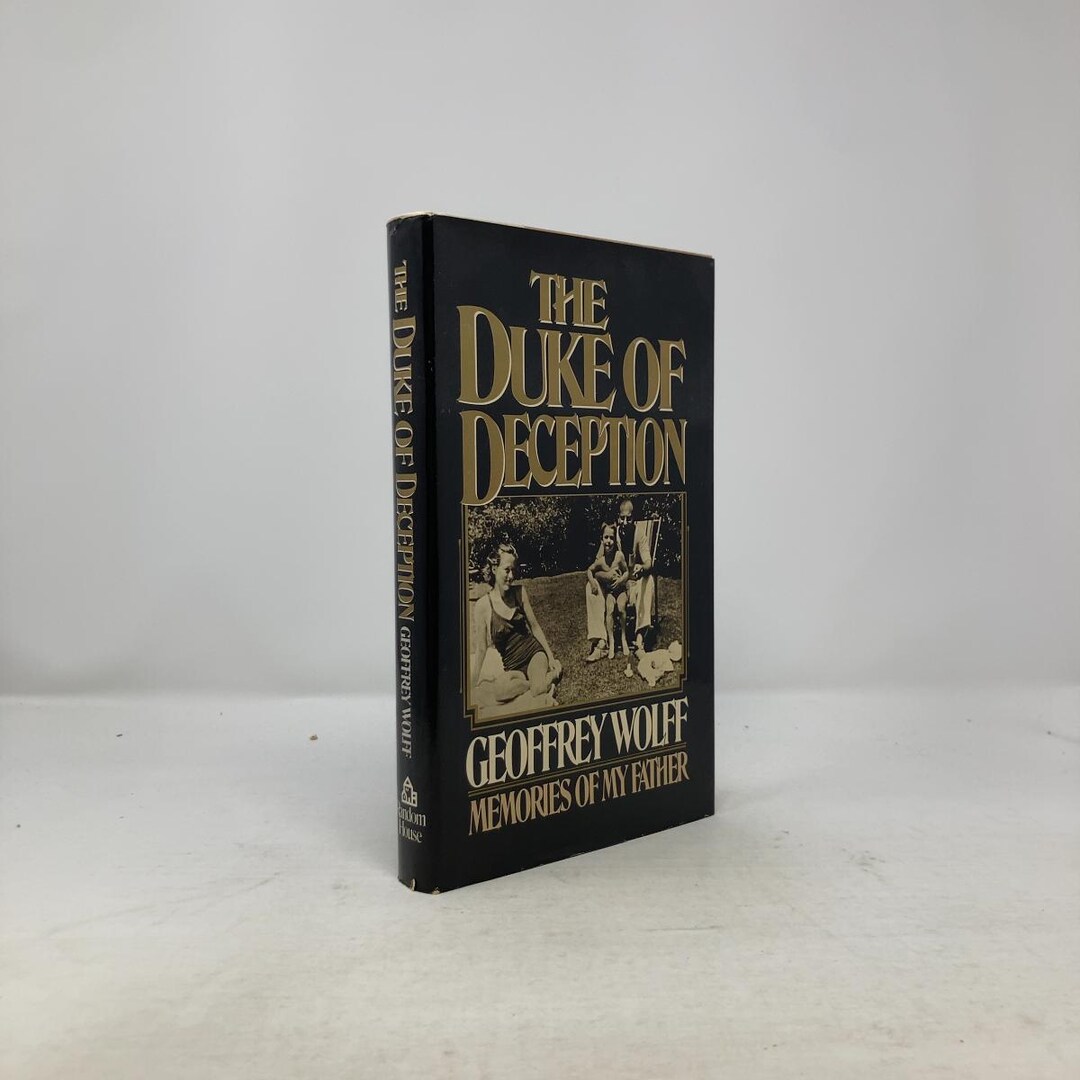 The Duke of Deception by Geoffrey Wolff HC First Edition Hardcover Very ...