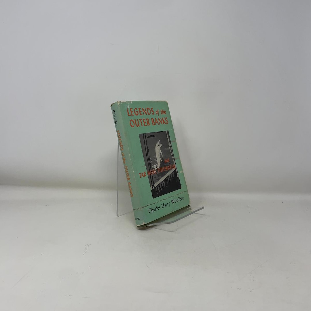 Legends of the Outer Banks and Tar Heel Tidewater by Charles Harry ...