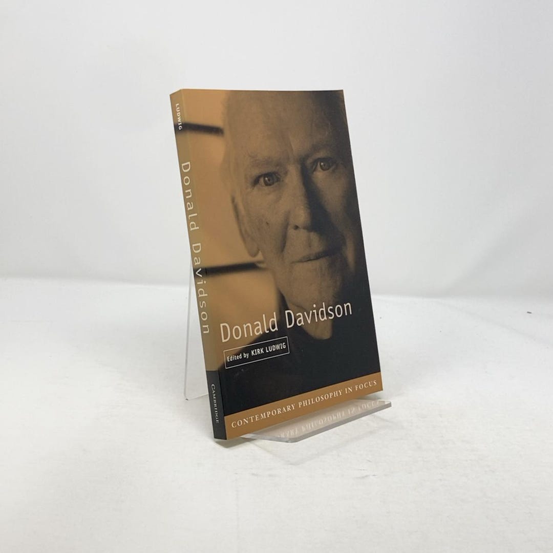 Donald Davidson (contemporary Philosophy in Focus) by Kirk Ludwig PB ...
