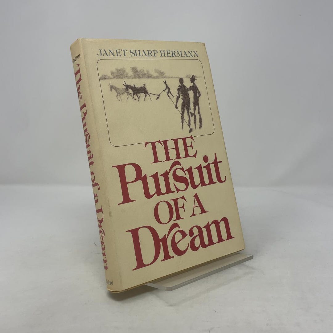 The Pursuit of a Dream by Janet Sharp Hermann HC First Edition ...