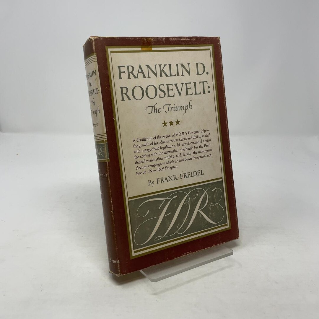 Franklin D. Roosevelt by Frank Freidel HC First Edition Hardcover Very ...