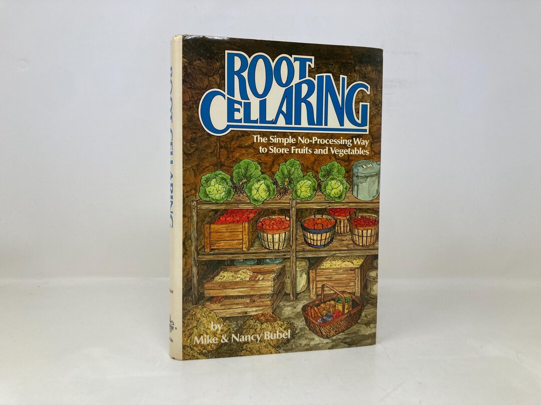 Root Cellaring by Mike Bubel HC Hardcover 1st First VG Very Good 1979 ...