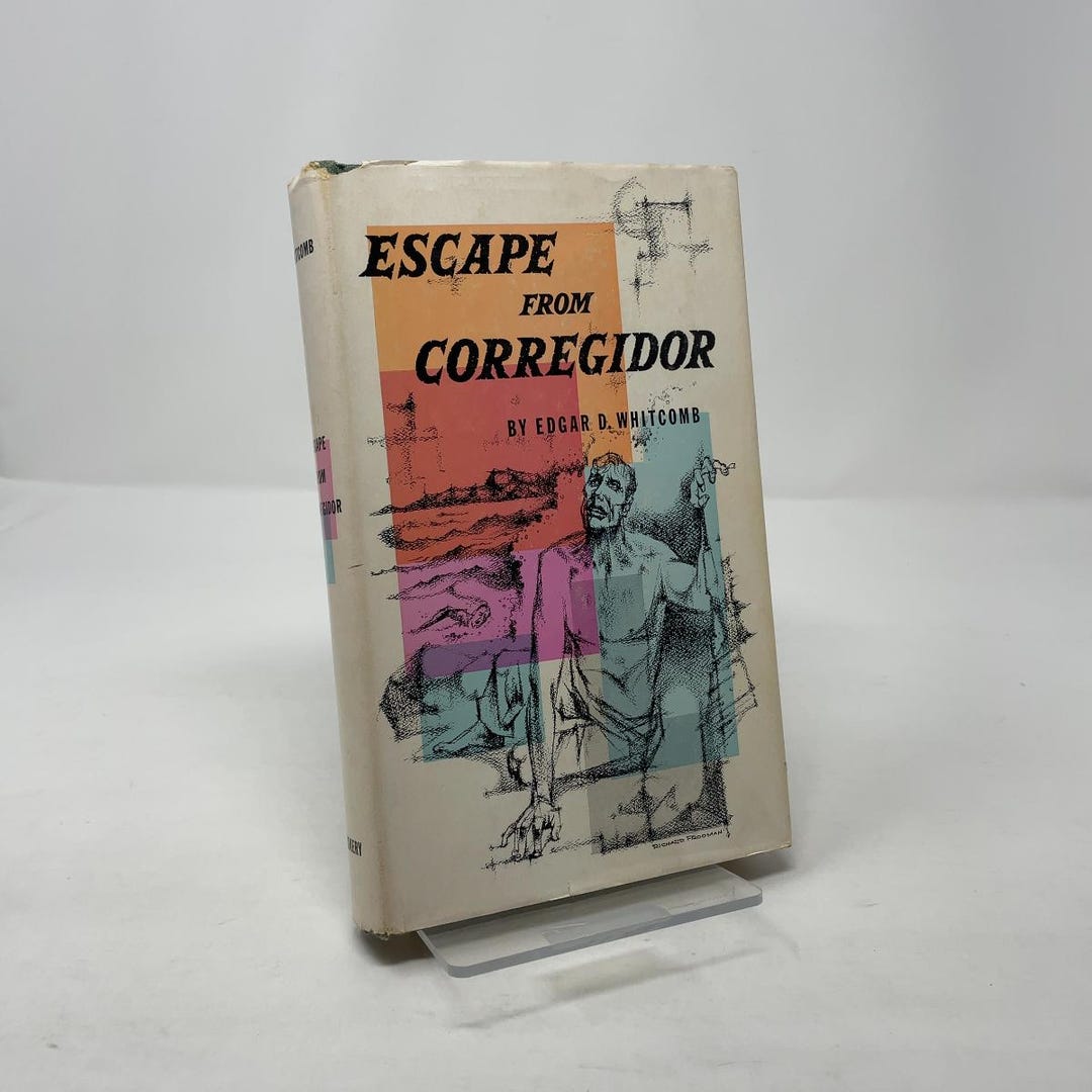 Escape From Corregidor by Edgar D. Whitcomb HC First Edition Hardcover ...