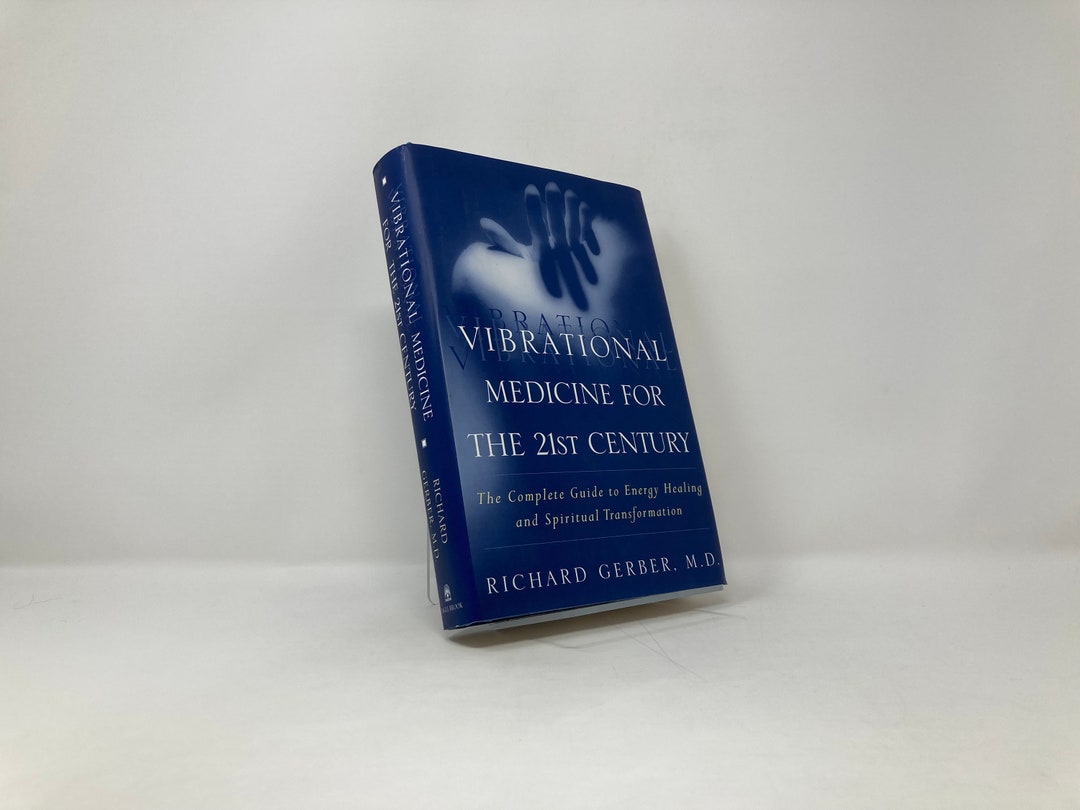 Vibrational Medicine for the 21st Century by Richard Gerber Hardcover ...