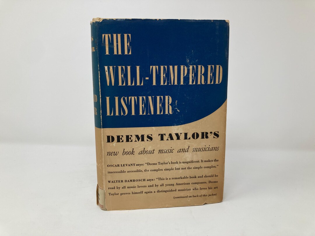 The Well-tempered Listener by Deems Taylor HC Hardcover 1st First VG ...