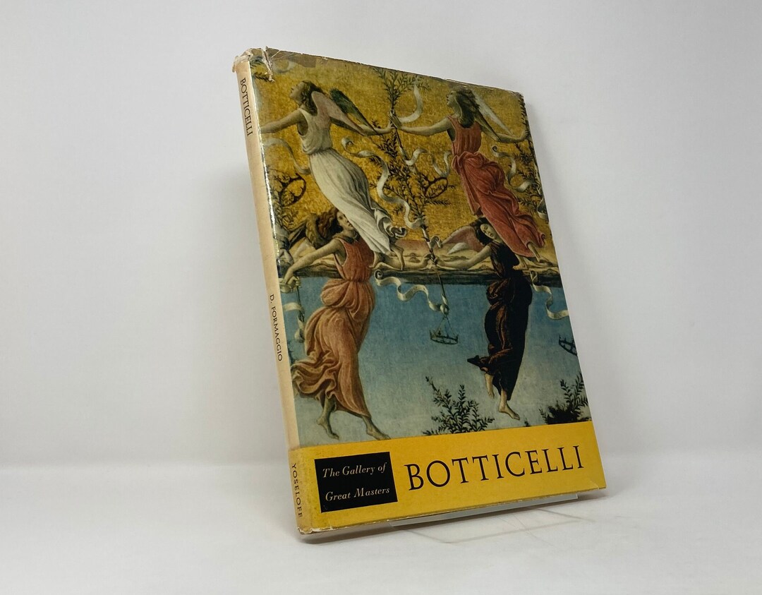 Botticelli: the Gallery of Great Masters by Dino Formaggio HC First 1st ...