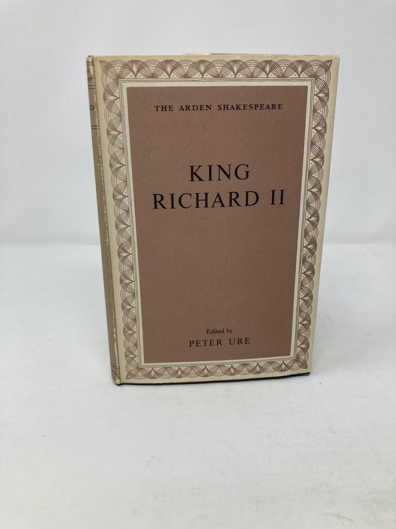 King Richard II (the Arden Shakespeare) by Peter Ure HC Hardcover First ...