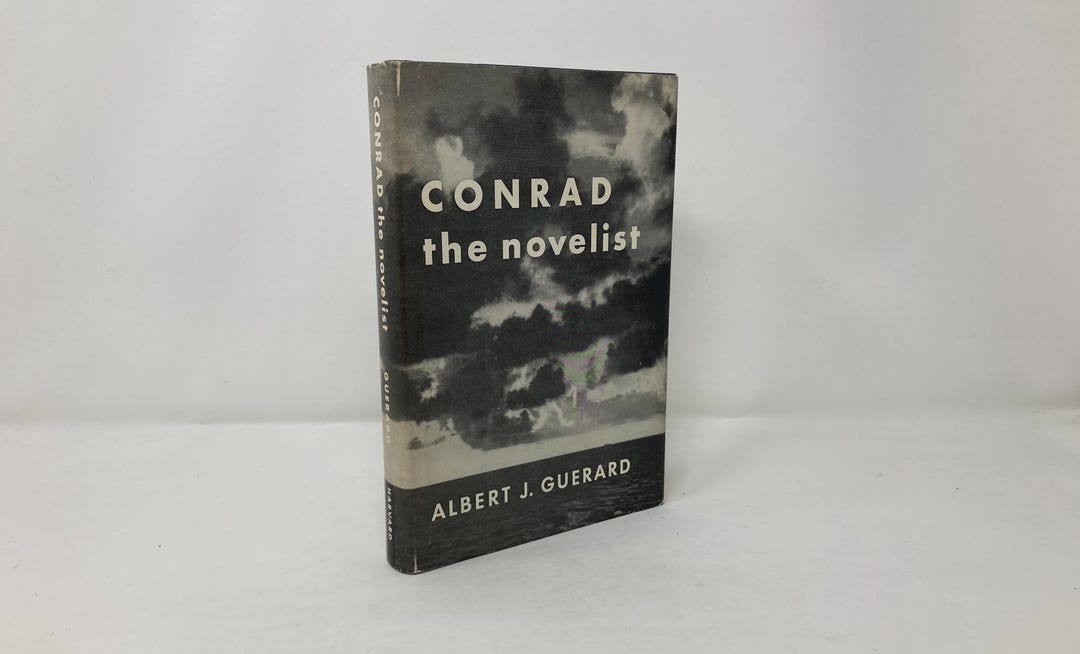 Conrad: the Novelist by Albert J. Guerard HC Hardcover First 1st Very ...