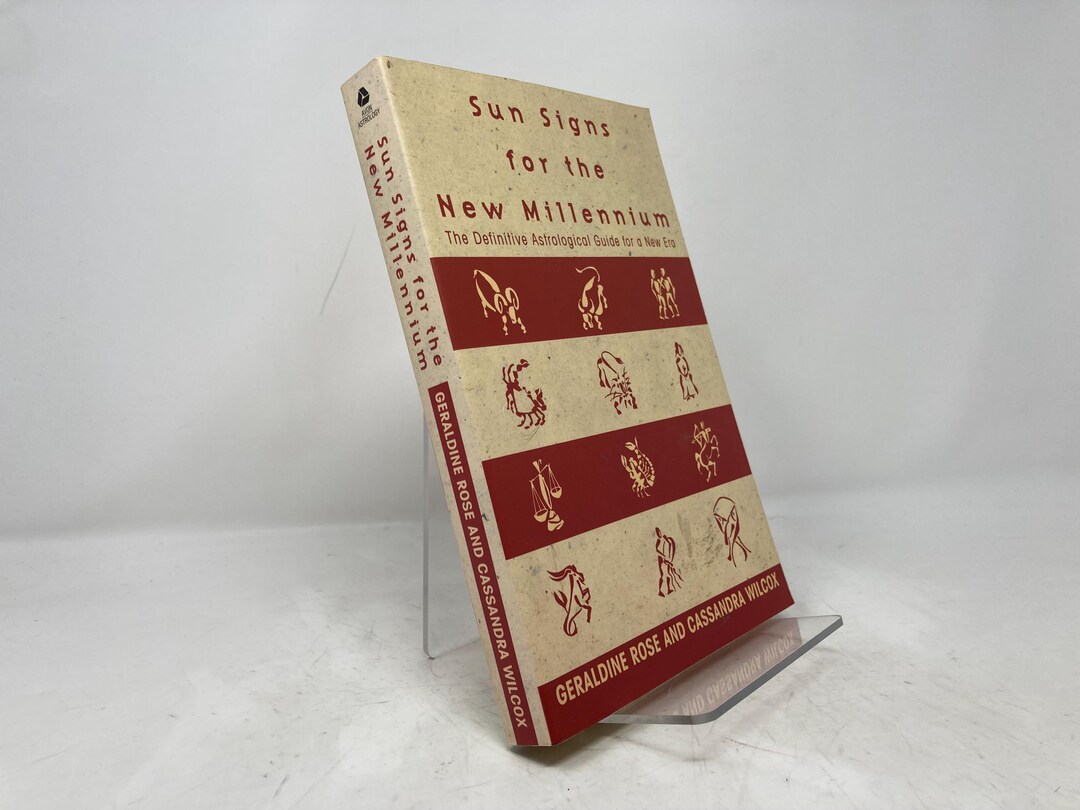 Sun Signs for the New Millennium by Geraldine Rose and Cassandra Wilcox ...