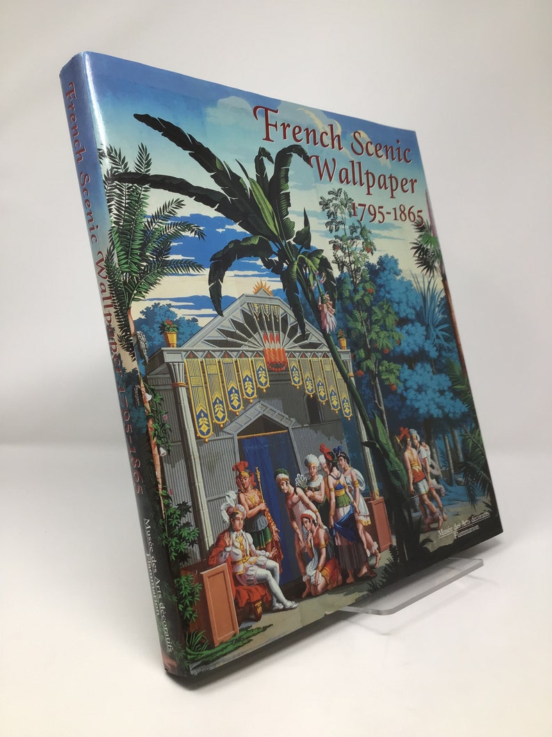 French Scenic Wallpaper 1795-1865 by Odile Nouvel-kammerer HC Hardcover ...