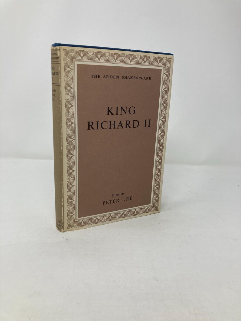 King Richard II (the Arden Shakespeare) by Peter Ure HC Hardcover First ...
