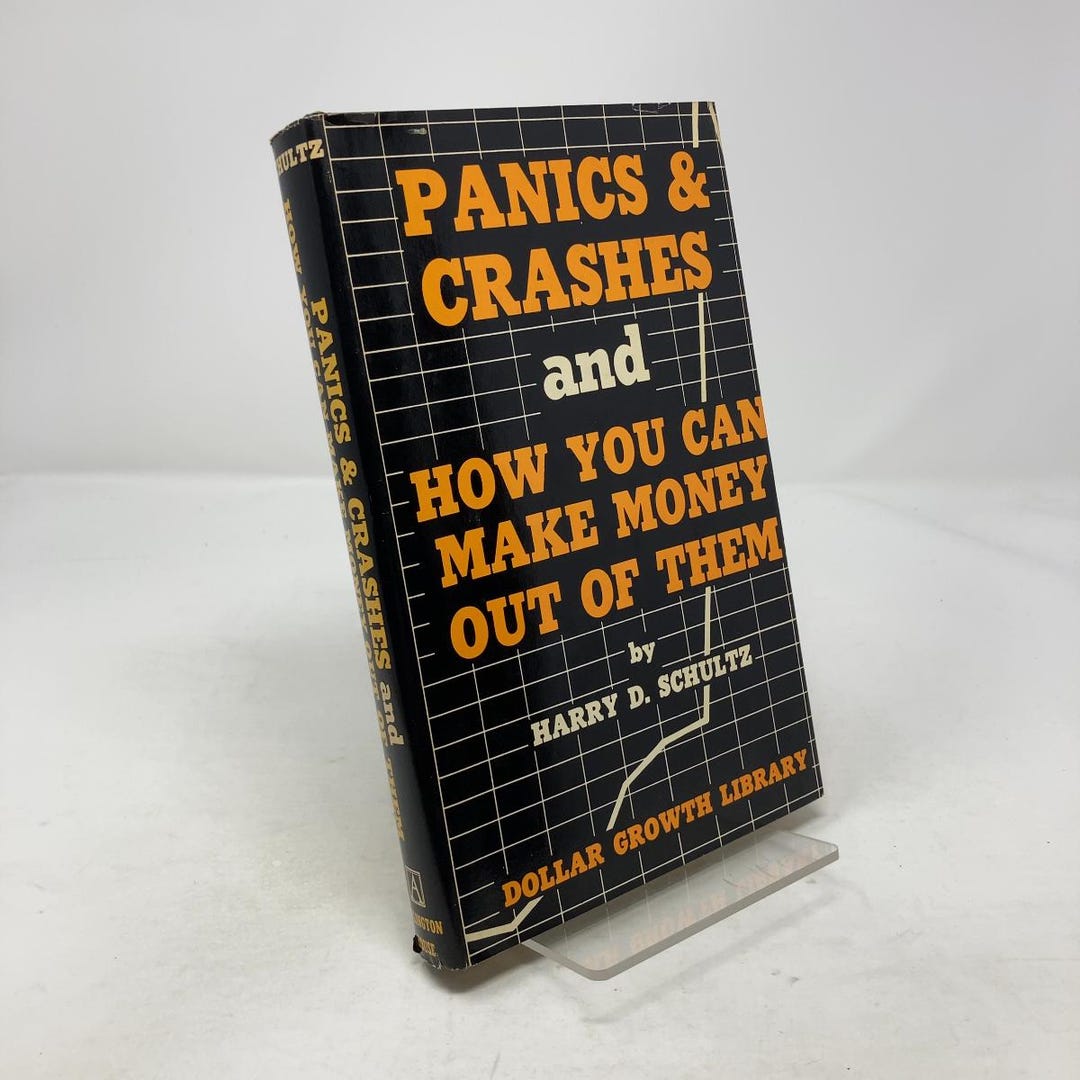 Panics & Crashes and How You Can Make Money Out of Them by Harry D ...