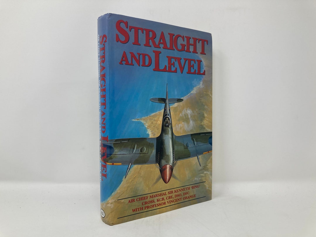 Straight and Level by Kenneth Cross HC Hardcover 1st First LN Like New ...