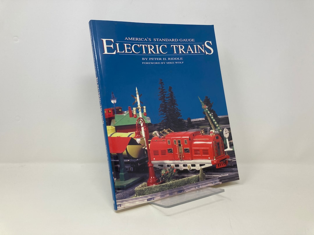 America's Standard Gauge Electric Trains: Their History and Operation ...