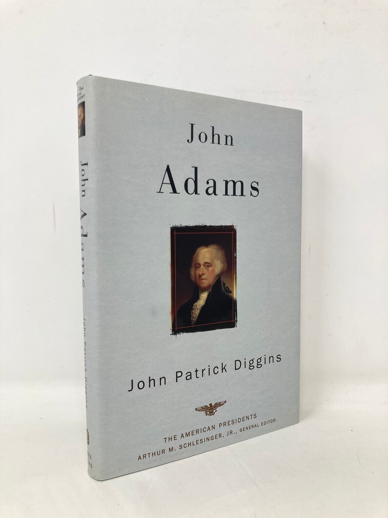 John Adams by John Patrick Diggins Hardcover 1st 1st Like New 2003 - Etsy