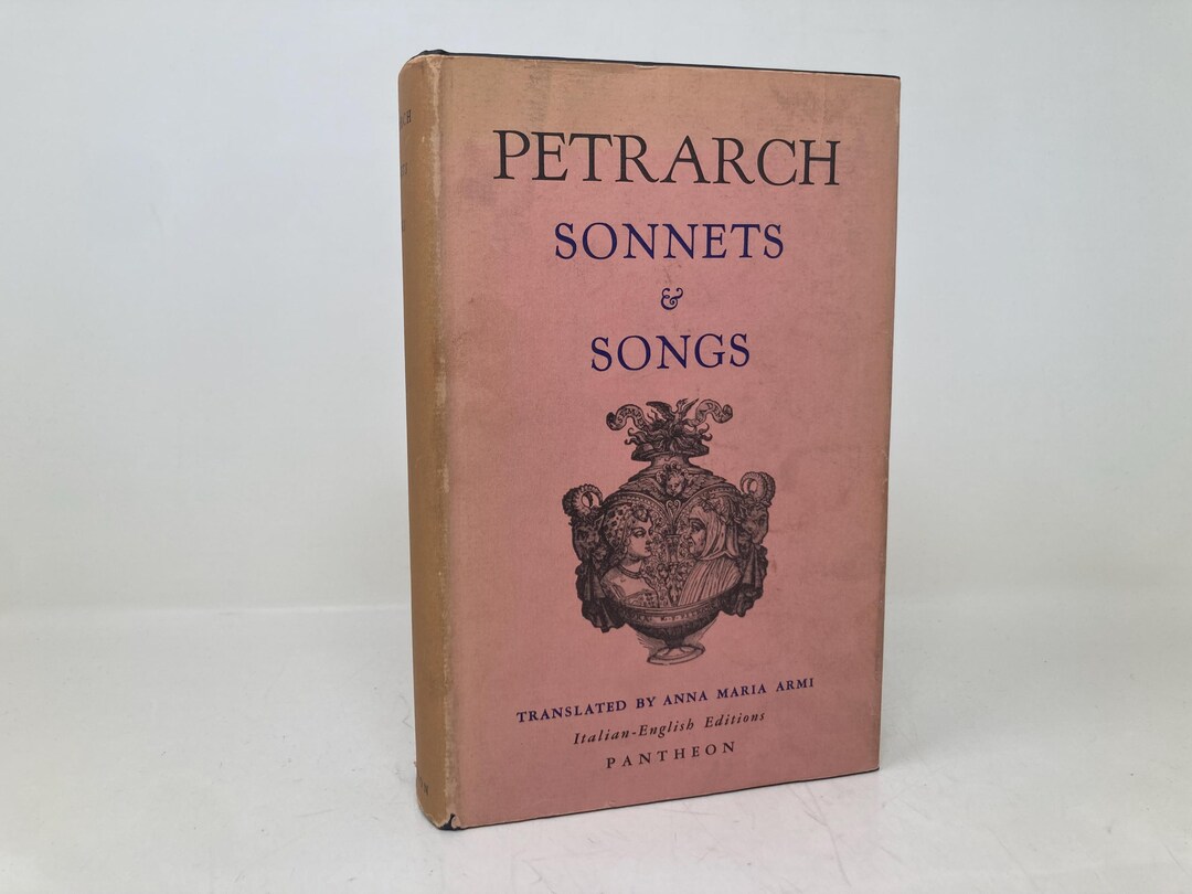 Sonnets and Songs by Petrarch HC Hardcover First 1st Very Good 1946 ...