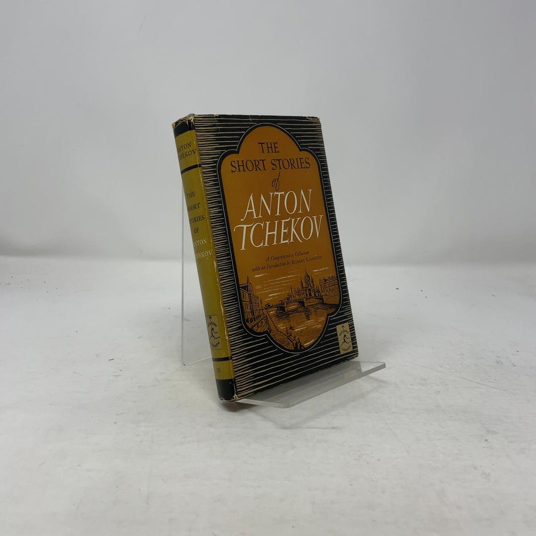 The Short Stories of Anton Tchekov by Anton Tchekov, Robert Linscott HC ...