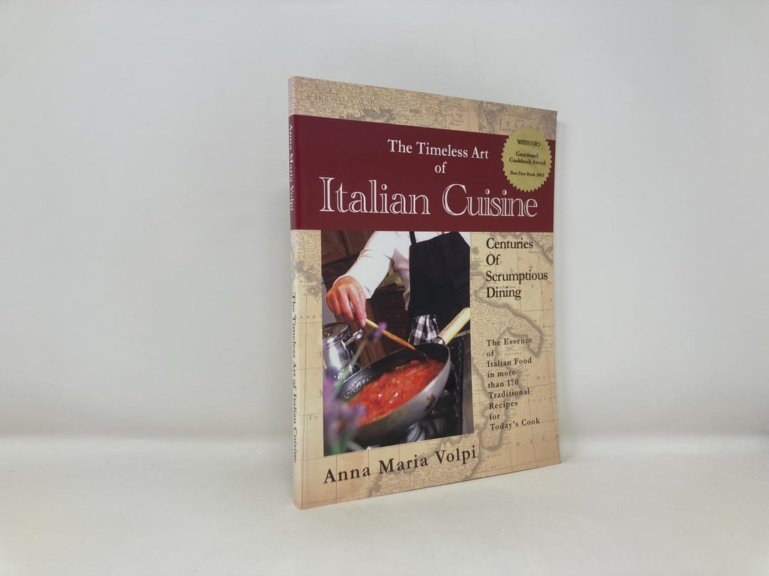 The Timeless Art of Italian Cuisine by Anna Maria Volpi PB Paperback ...