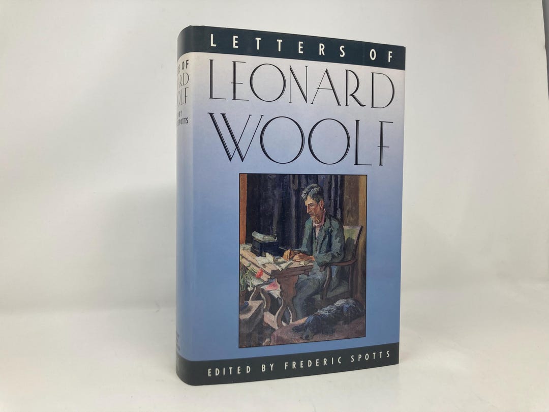Letters of Leonard Woolf by Leonard Woolf HC 1st First Hardcover Like ...