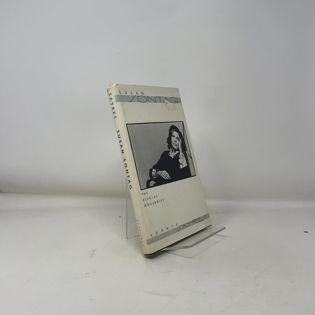 Susan Sontag by Sohnya Sayres HC First Edition Hardcover Very Good 1990 ...