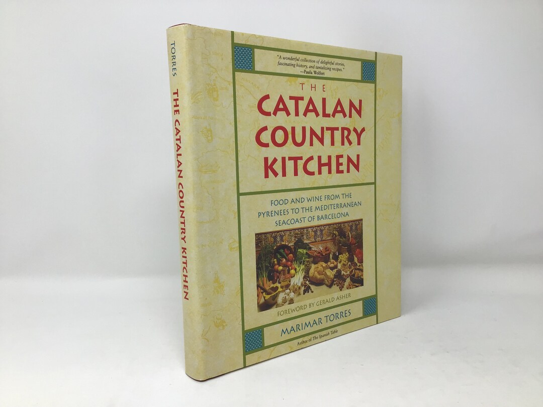 The Catalan Country Kitchen by Marimar Torres HC Hardcover 1999 LN Like ...