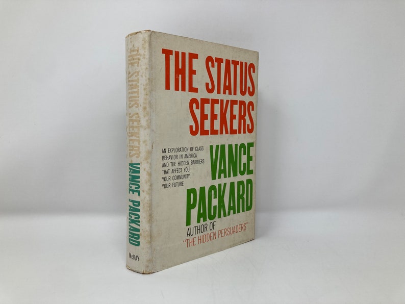 The Status Seekers by Vance Packard HC Hardcover 1st First VG Very Good ...