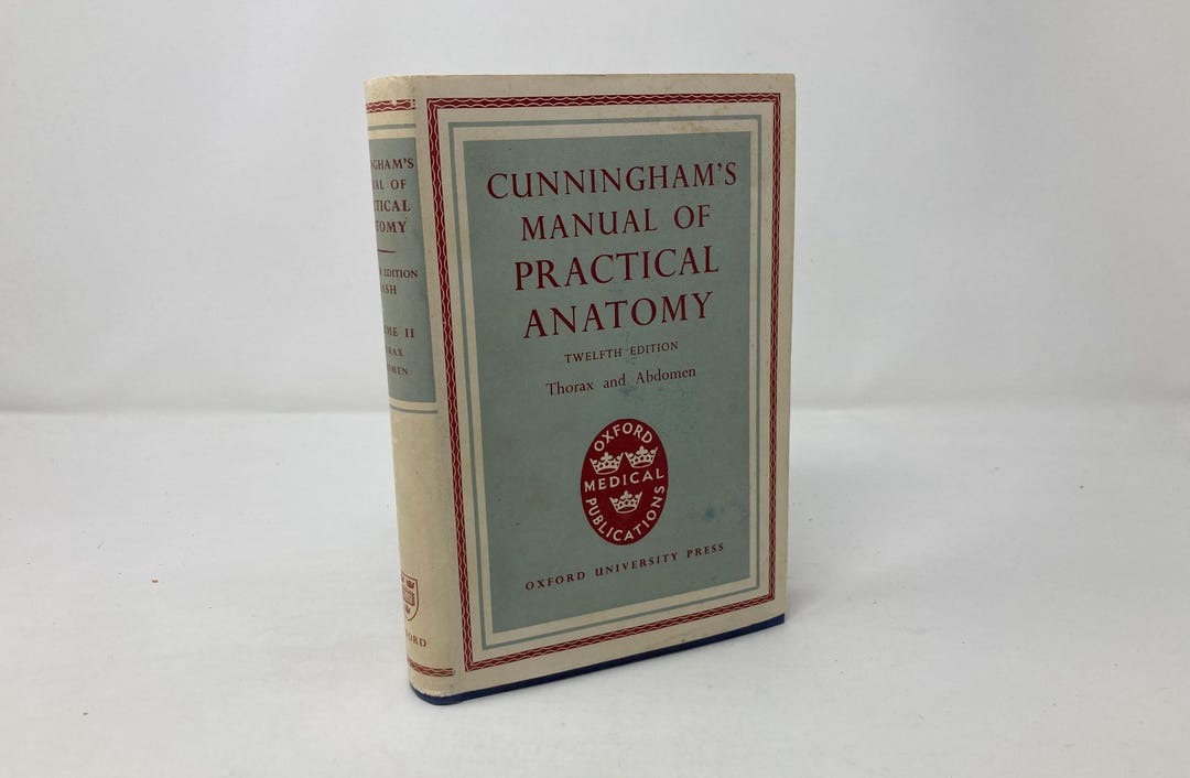 Cunningham's Manuel of Practical Anatomy by James Couper Brash HC ...