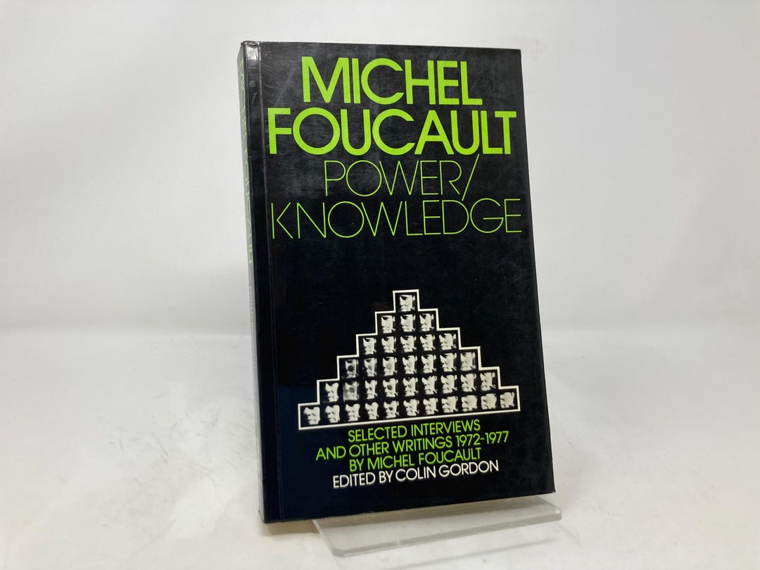 Power/knowledge: Selected Interviews and Other Writings, 1972-1977 by ...