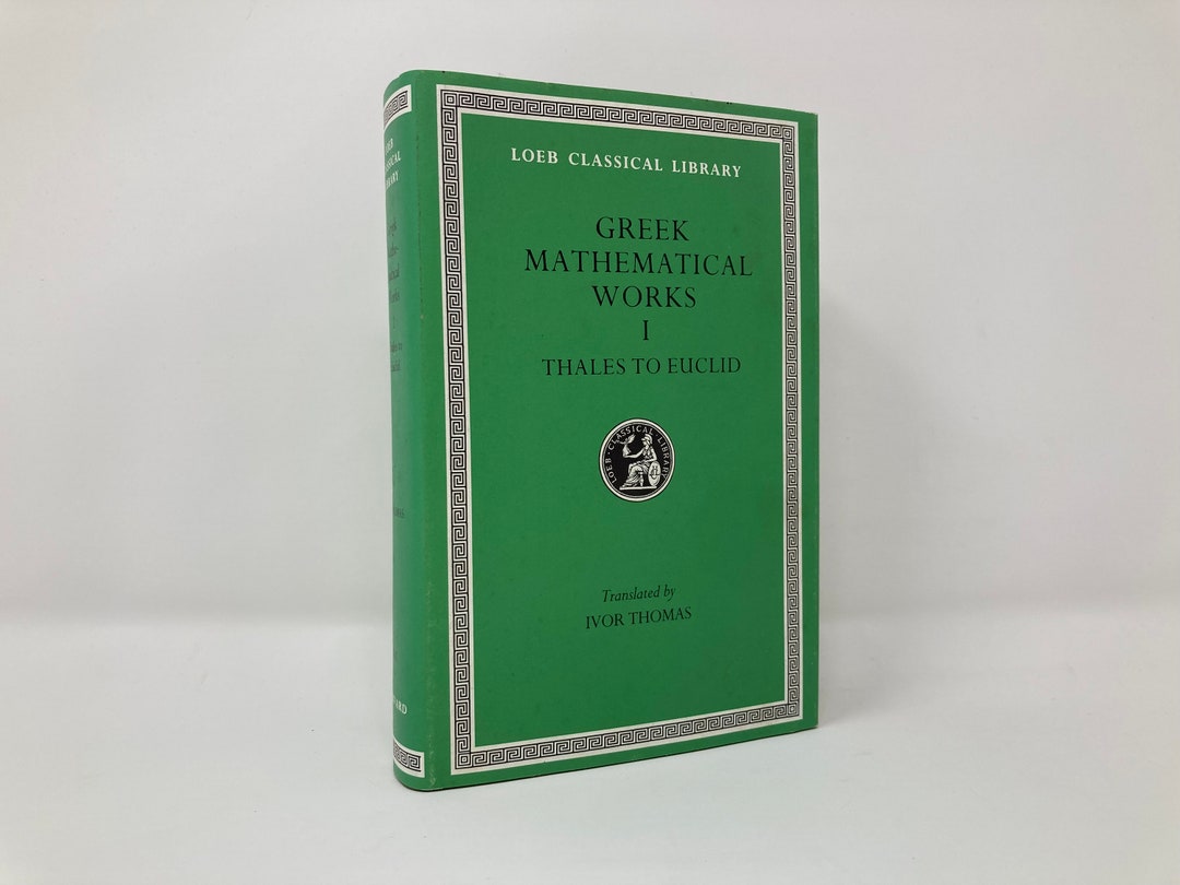 Loeb Classical Library No. 335 : Greek Mathematical Works Vol - Etsy