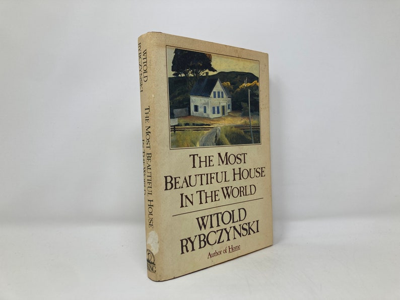 The Most Beautiful House in the World by Witold Rybczynski HC Hardcover ...