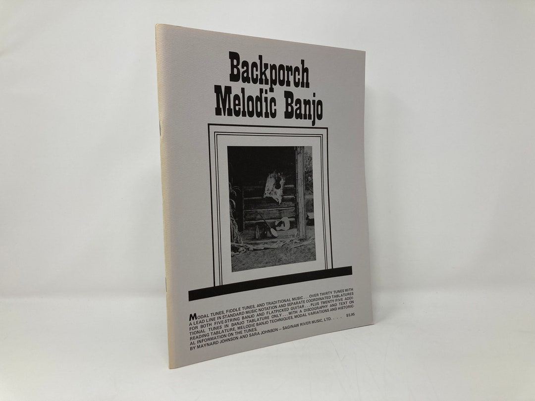 Backporch Melodic Banjo by Maynard and Sara Johnson PB Paperback 1st ...