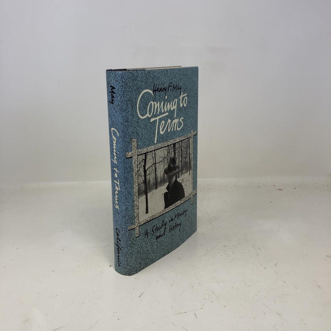 Coming to Terms by Henry F. May HC First Edition Hardcover Very Good ...