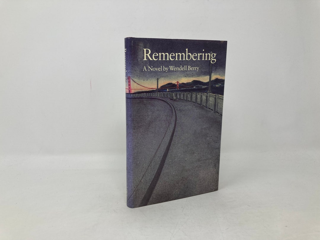 Remembering by Wendell Berry HC Hardcover 1st First LN Like New 1988 - Etsy