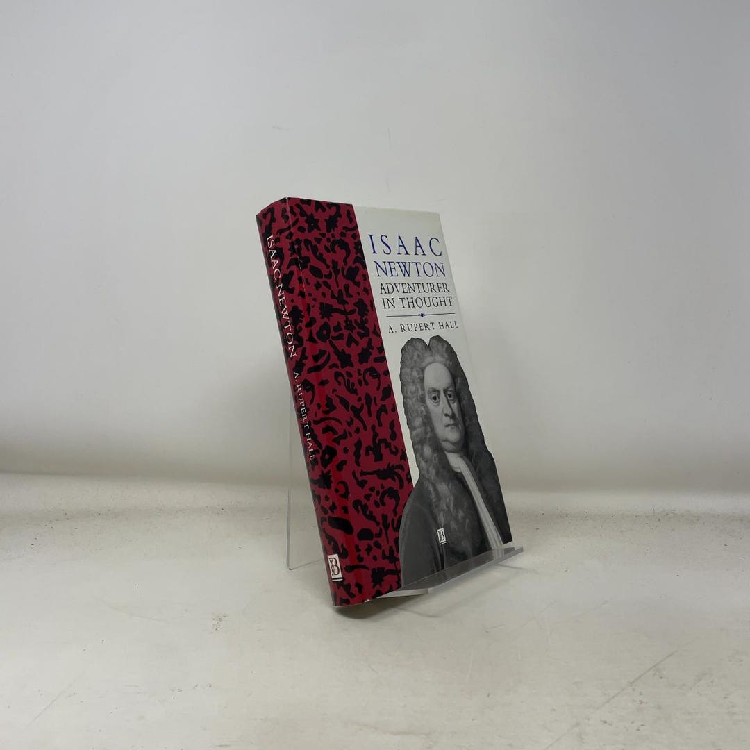 Isaac Newton by A. Rupert Hall HC First Edition Hardcover Like New 1992 ...