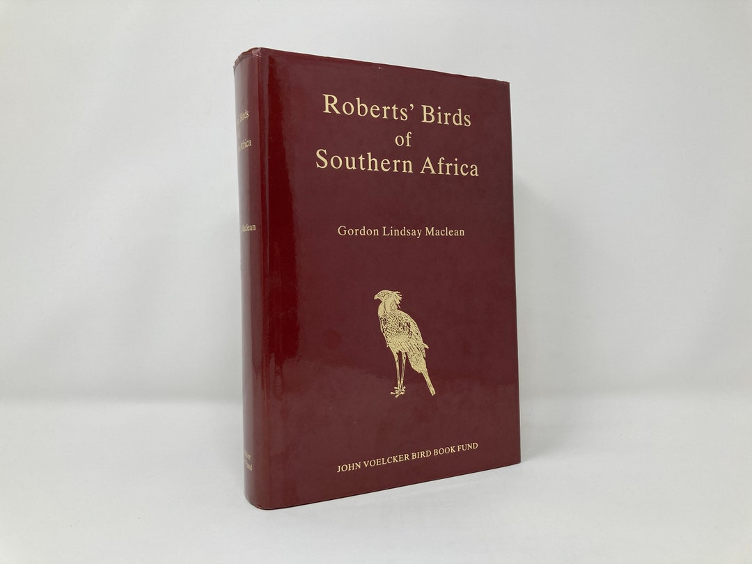 Roberts' Birds of Southern Africa by Gordon Lindsay Maclean HC First ...