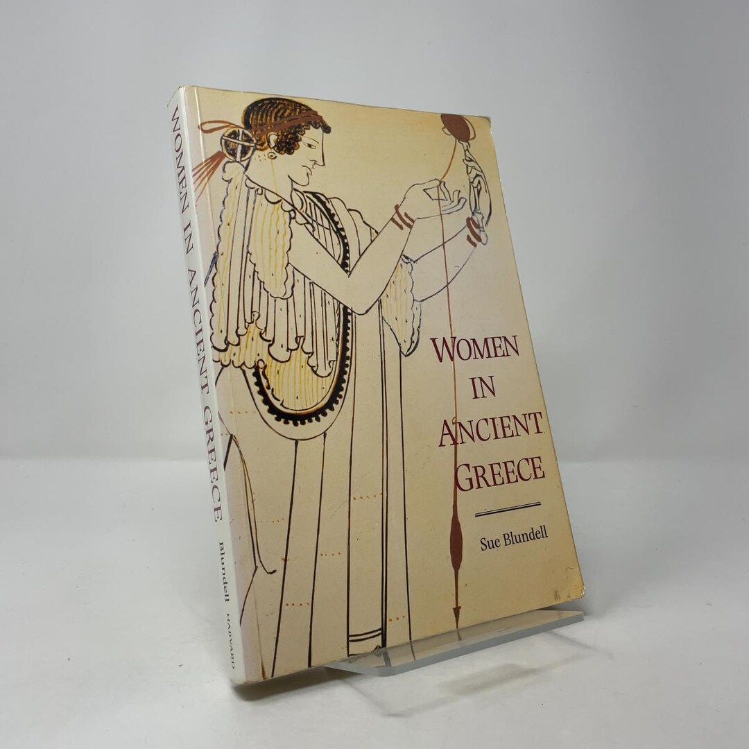 Women in Ancient Greece by Susan Blundell PB First Edition Paperback ...