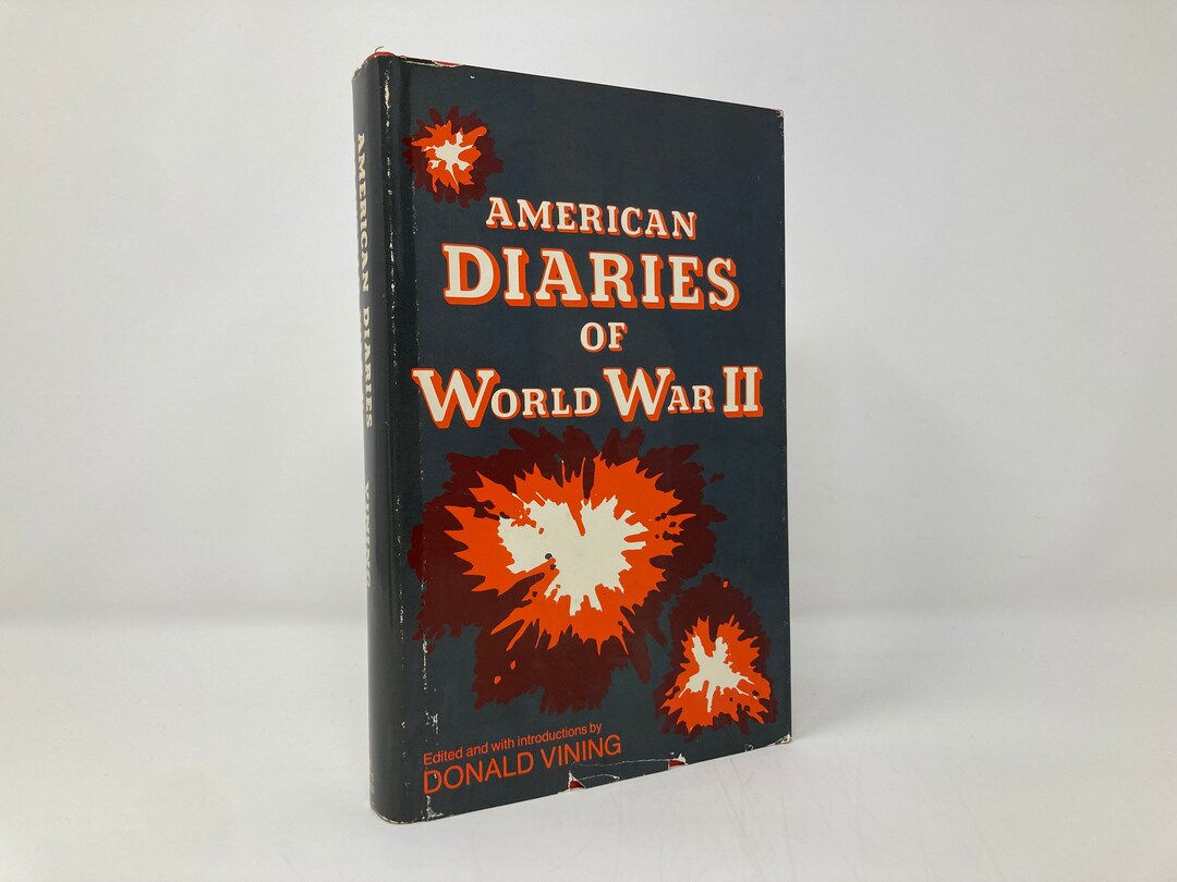 American Diaries of World War II by Donald Vining HC Hardcover 1st Thus ...