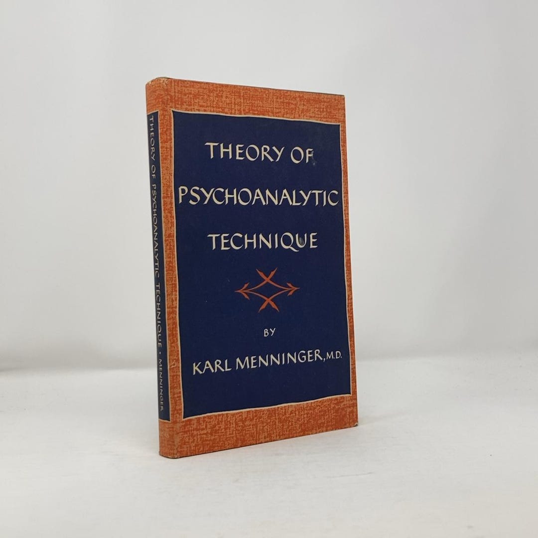 Theory of Psychoanalytic Technique by Karl Menninger HC First Edition ...
