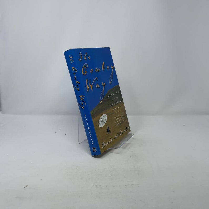 The Cowboy Way by David Mccumber HC First Edition Hardcover Like New ...