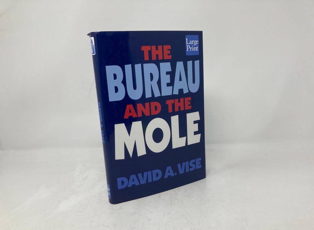 Bureau and the Mole by David Vise HC Hardcover First 1st Like New 2002 ...