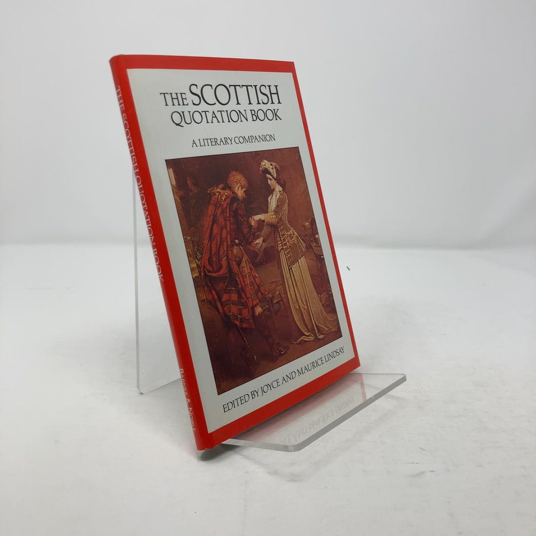 The Scottish Quotation Book by Joyce & Maurice Lindsay HC First Edition ...