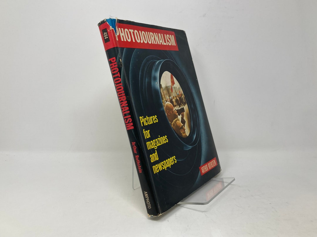 Photojournalism by Arthur Rothstein Hardcover Very Good 1969 - Etsy