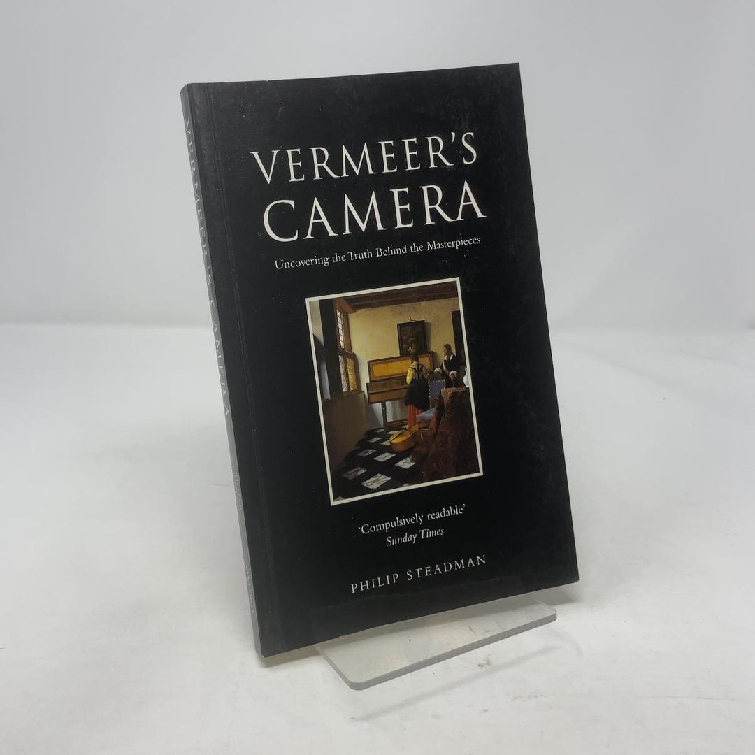 Vermeer's Camera by Philip Steadman PB First Edition Paperback Like New ...